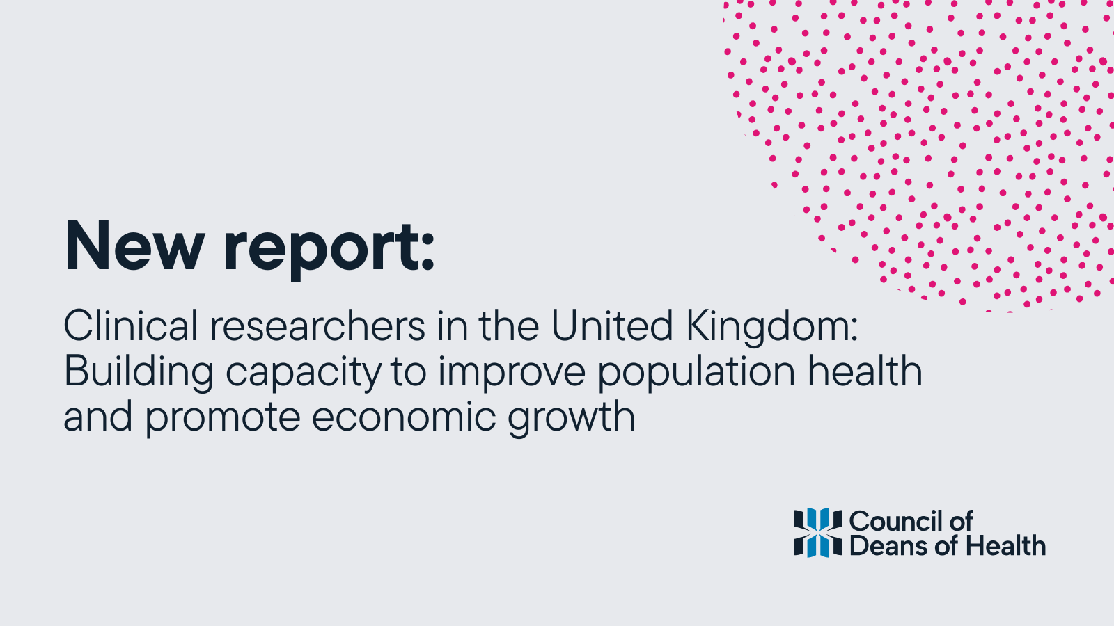 New report: Clinical researchers in the United Kingdom: Building ...